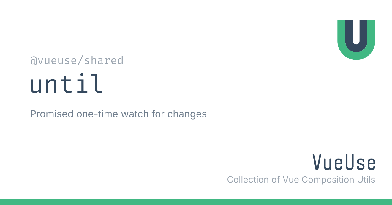 until | VueUse