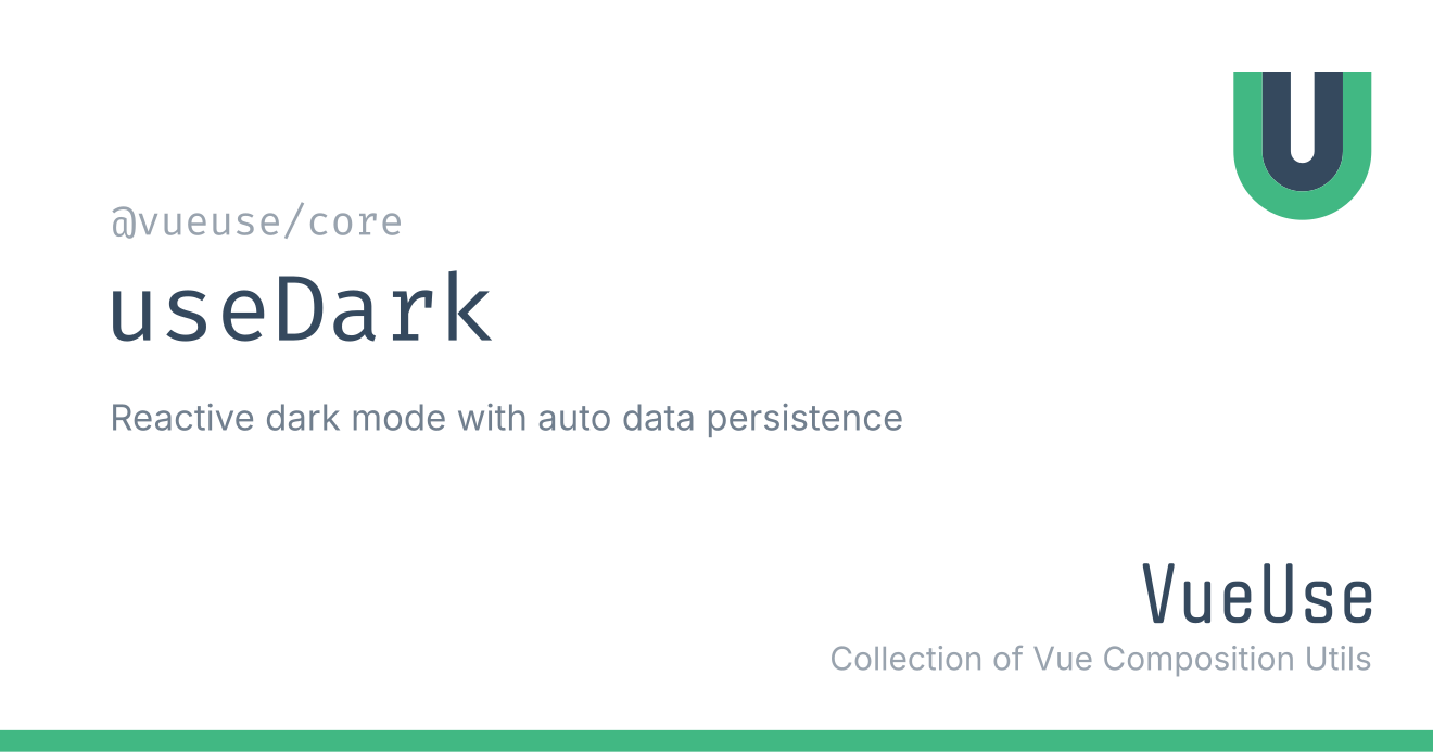 useDark | VueUse useDark | VueUse